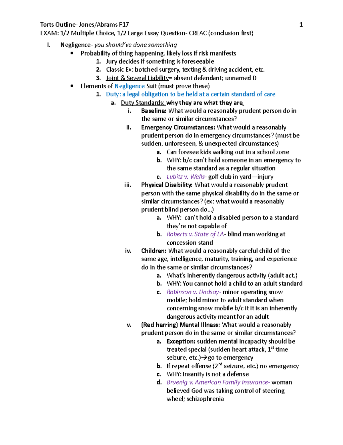Torts Outline - Torts F17 EXAM: Multiple Choice, Large Essay CREAC ...