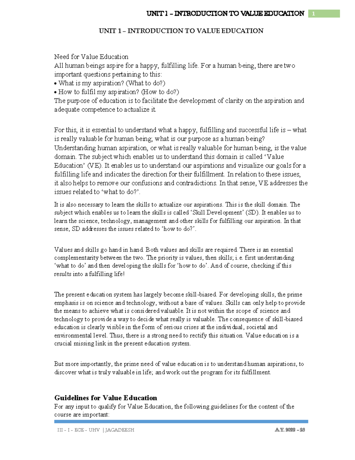 UHV - UNIT 1 - UNIT 1 – INTRODUCTION TO VALUE EDUCATION Need for Value Education All human ...