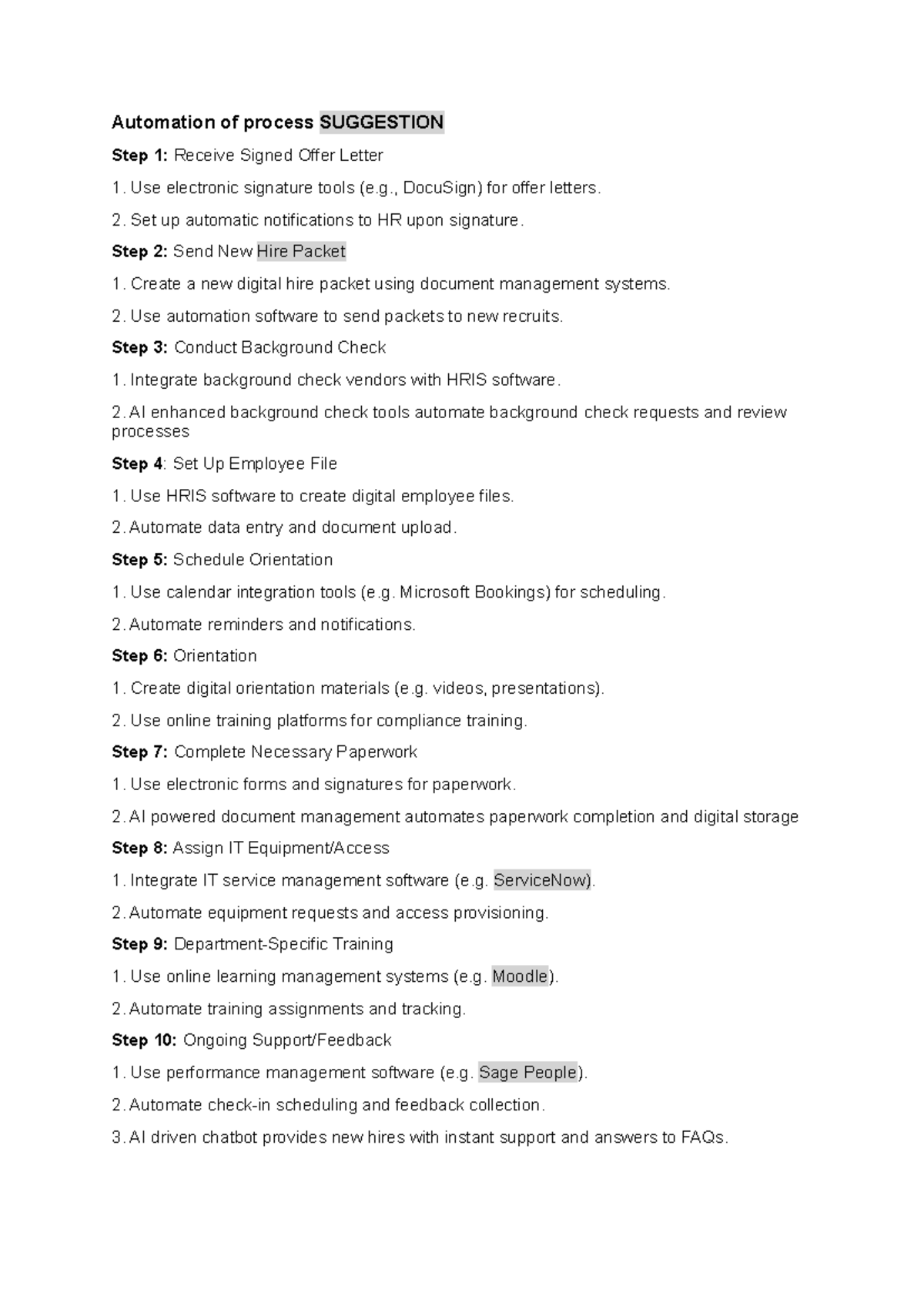 Automation 152 - Automation of process SUGGESTION Step 1: Receive ...