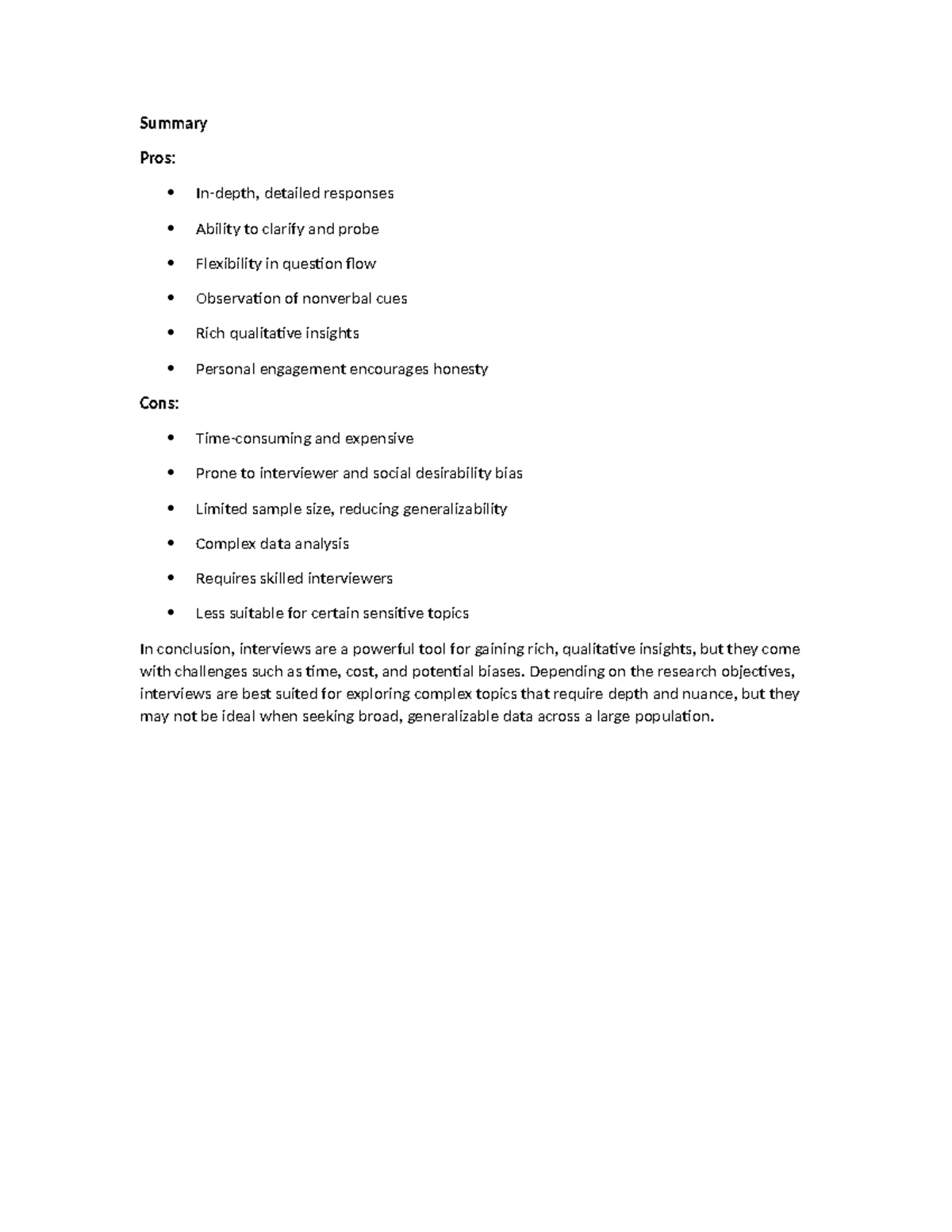 Summary - Summary Pros: In-depth, detailed responses Ability to clarify ...