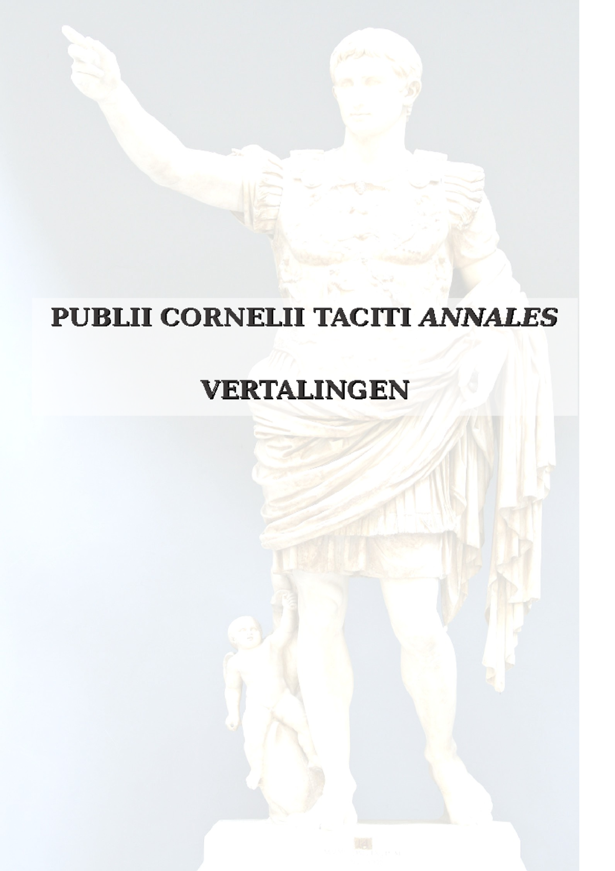 Tacitus Annales Vertalingen - PUBLII CORNELII TACITIPUBLII CORNELII ...