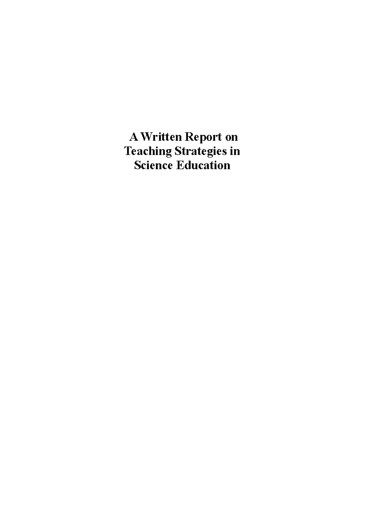 Written Report in Educ - A Written Report on Teaching Strategies in ...