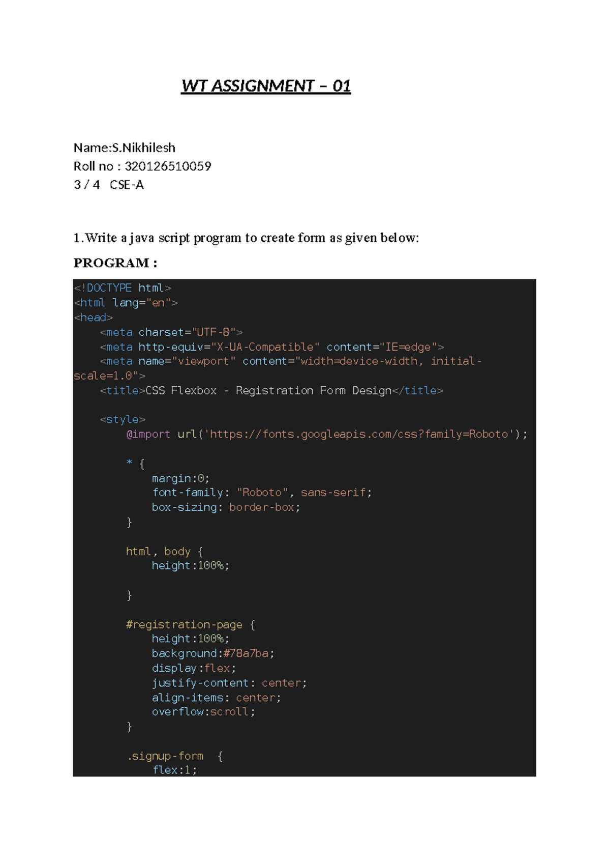 32012 6510059 wt assignment - WT ASSIGNMENT – 01 Name:S Roll no : 320126510059 3 / 4 CSE-A 1 a ...