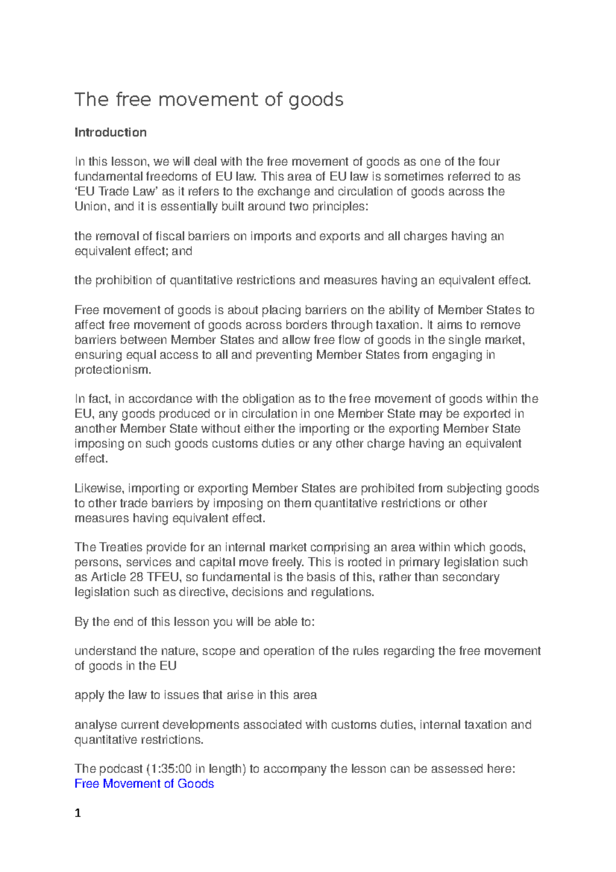 The free movement of goods notes - The free movement of goods ...