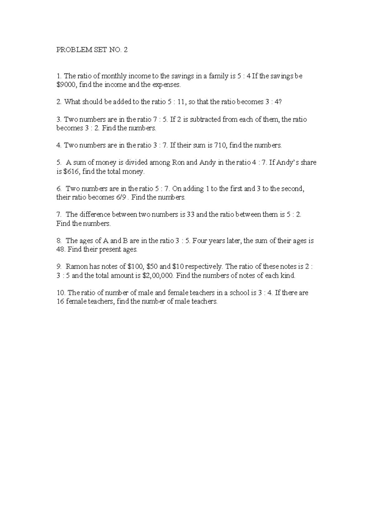 Problem SET NO 2 - learning assessment - PROBLEM SET NO. 2 The ratio of monthly income to the ...