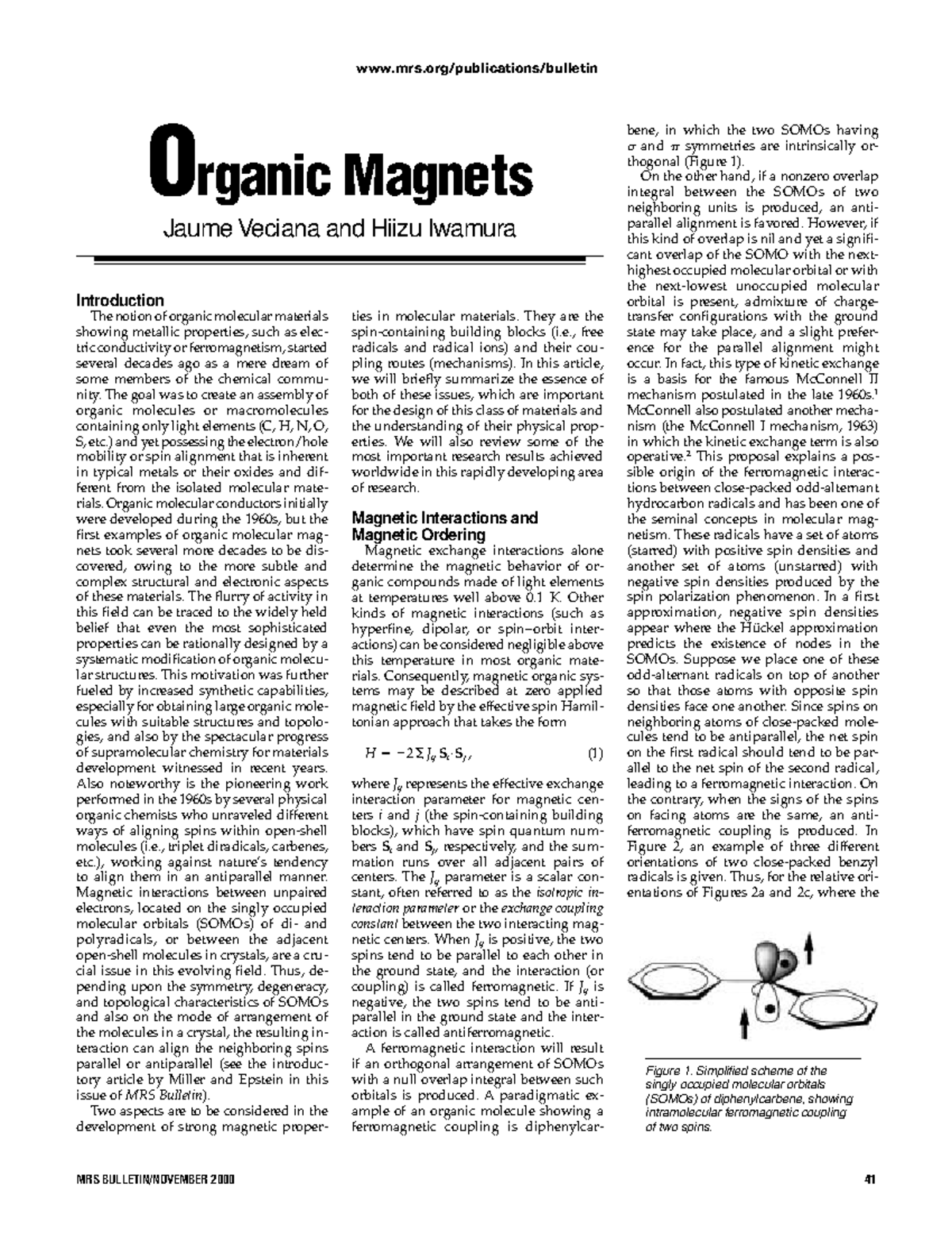 Organic Magnets - Chemistry for 2 - Introduction The notion of organic ...