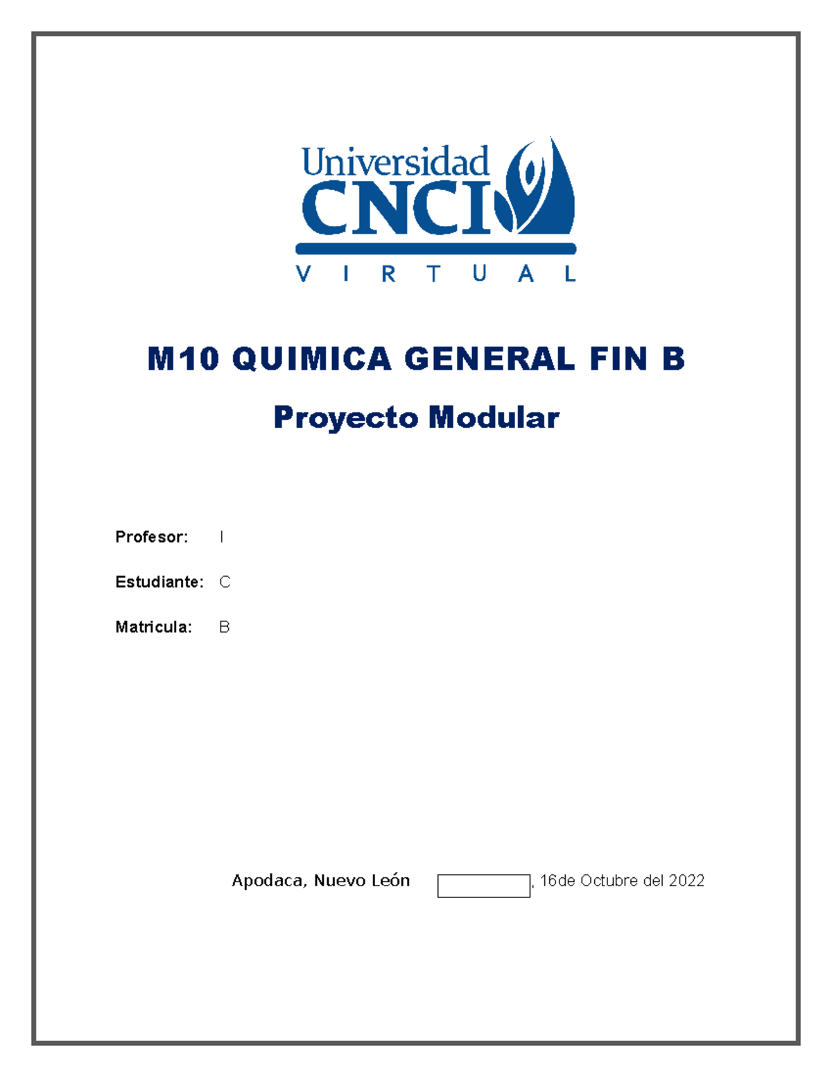 Proyecto Modular - Quimica - M10 QUIMICA GENERAL FIN B Proyecto Modular Apodaca, Nuevo León ...