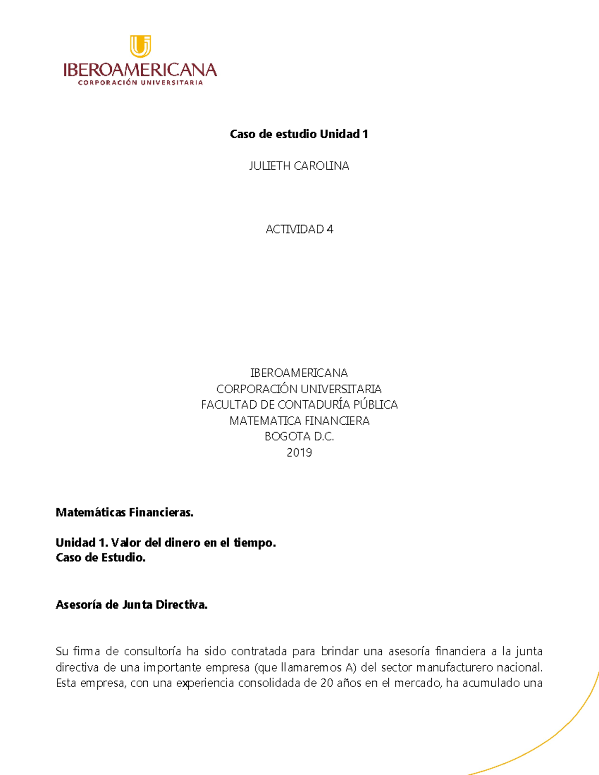 Actividad 4 Caso de Estudio Unidad 1 - Warning: TT: undefined function: 32 Caso de estudio ...