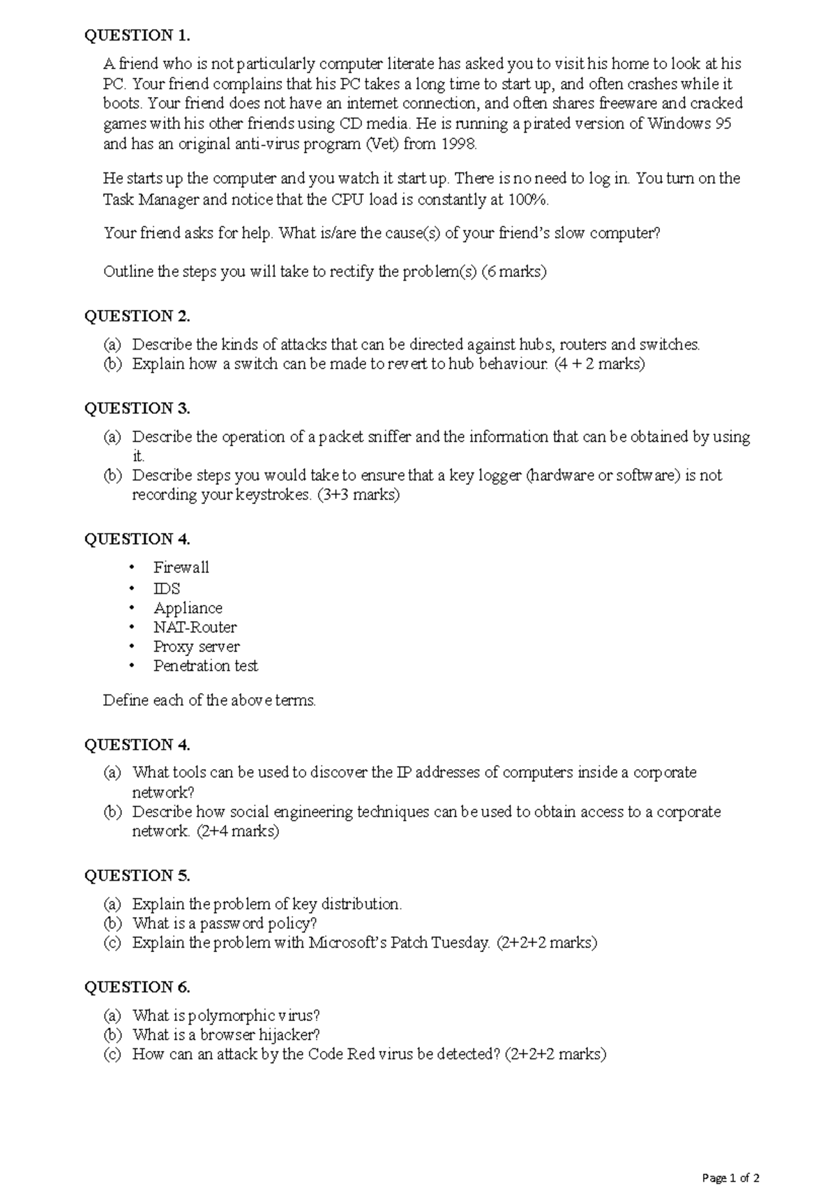 IT Sec Practice exam - Practise Exam - QUESTION 1. A friend who is not ...