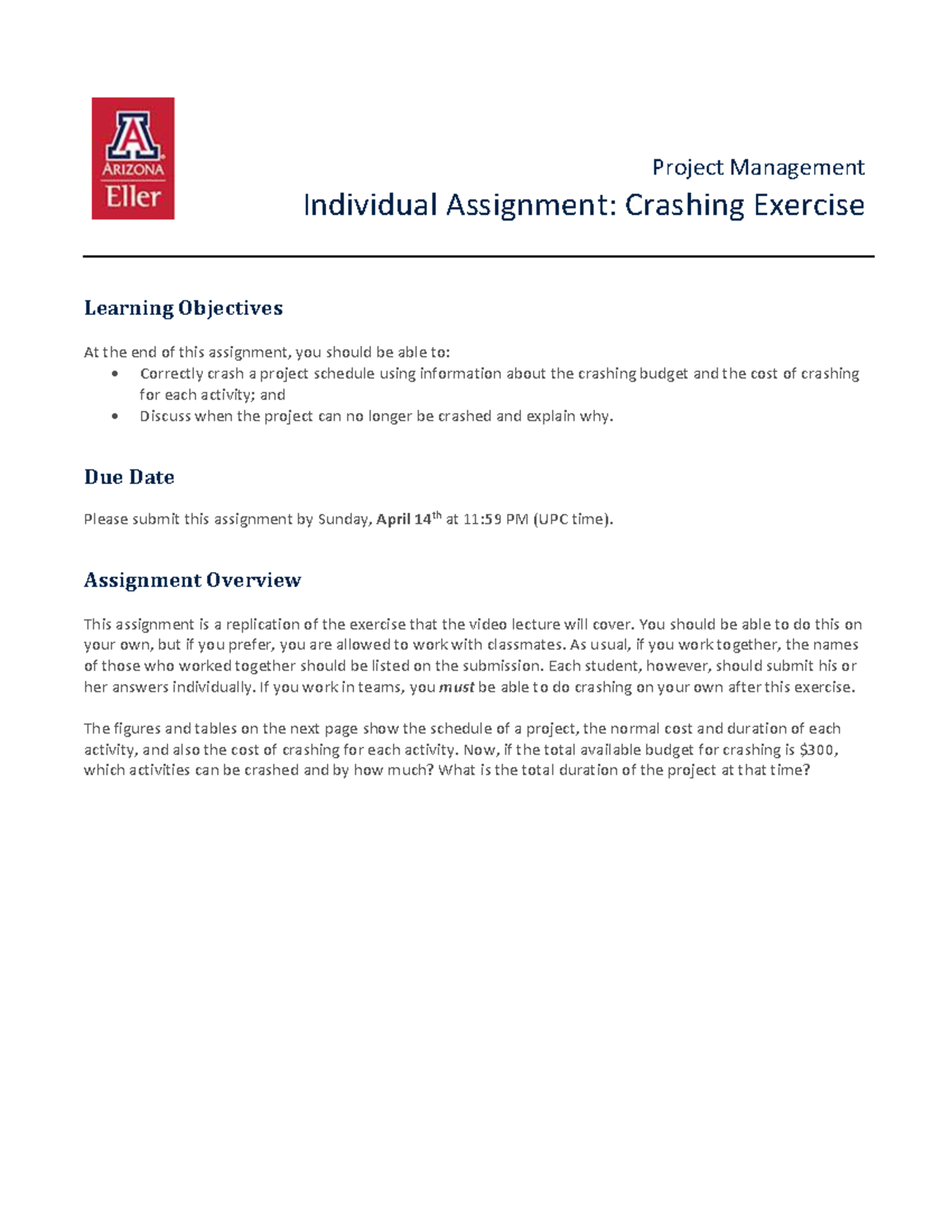 UPC MIS 478 Crashing Exercise - Project Management Individual Assignment: Crashing Exercise ...