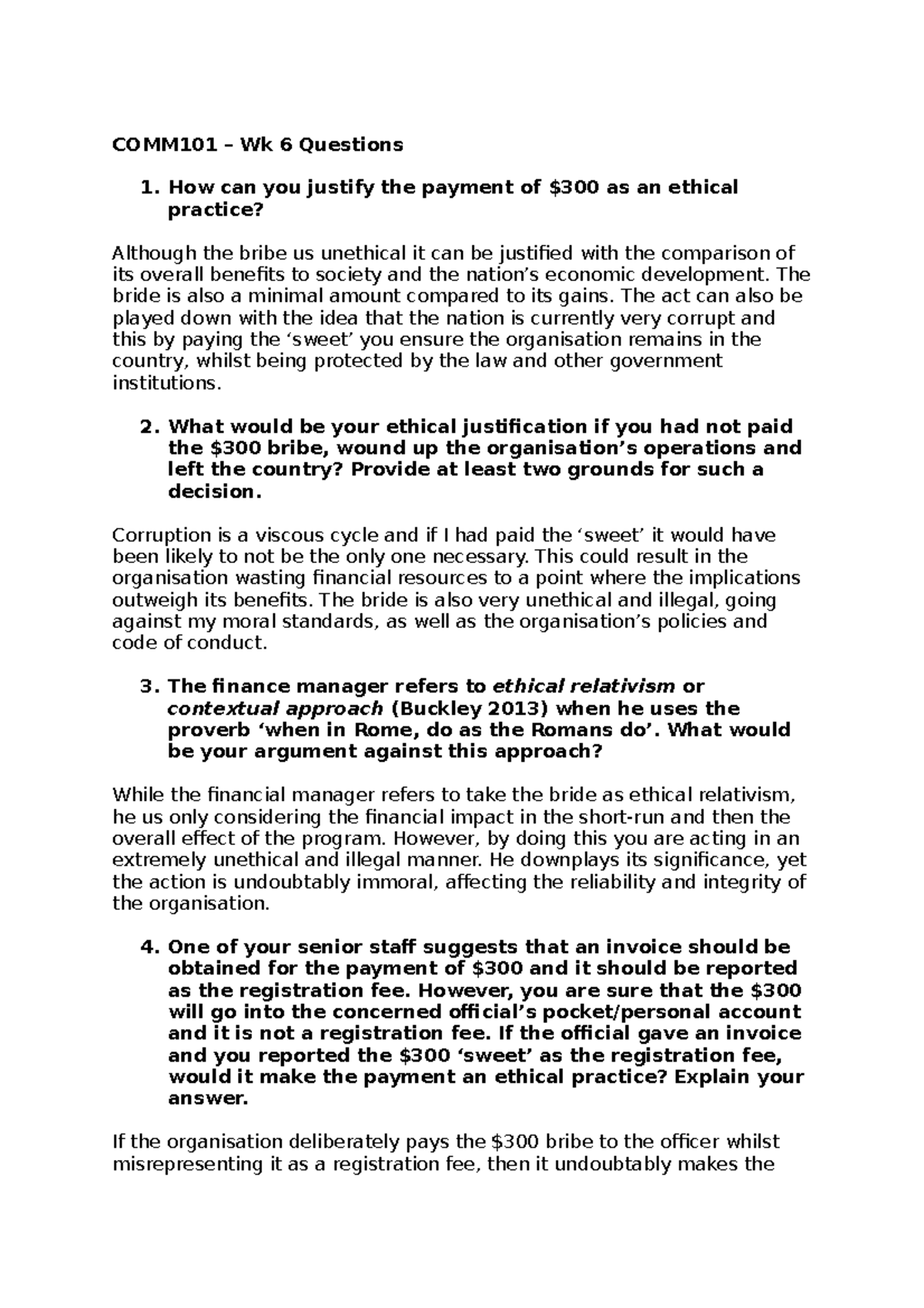 COMM101 Wk 6 Questions - COMM101 – Wk 6 Questions How can you justify ...