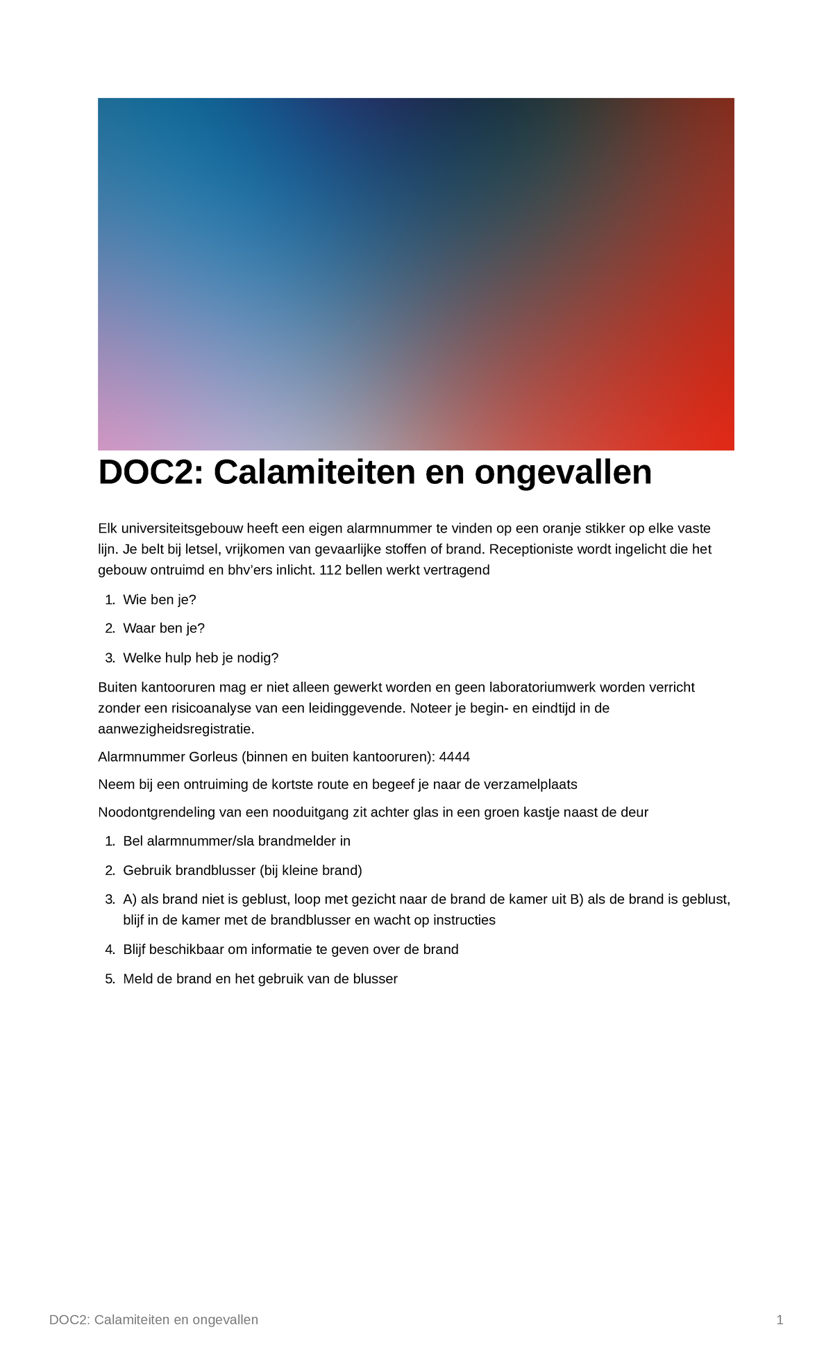 DOC2 Calamiteiten en ongevallen - Je belt bij letsel, vrijkomen van ...