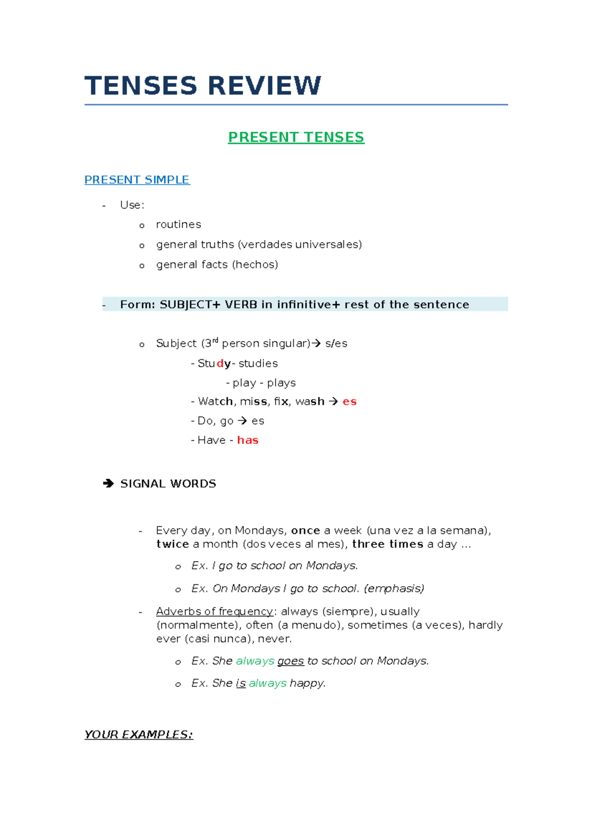 Tenses Review - TENSES REVIEW PRESENT TENSES PRESENT SIMPLE Use: o ...