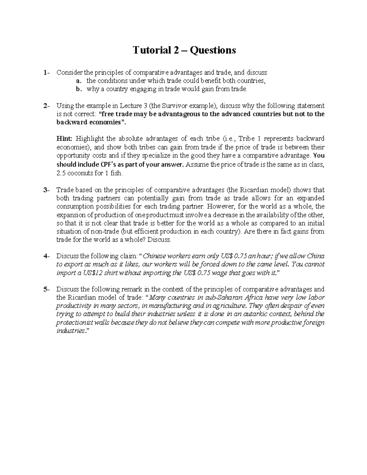 Tutorial 2 Questions - Tutorial 2 – Questions 1- Consider the principles of comparative ...