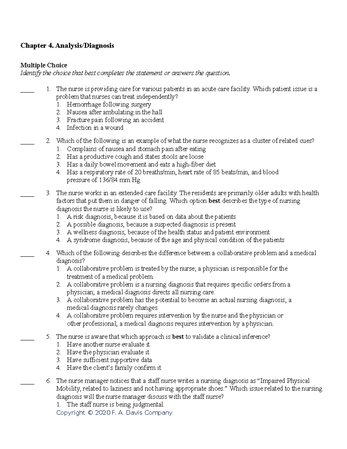 Ch04 - n/a - Chapter 4. Analysis/Diagnosis Multiple Choice Identify the ...