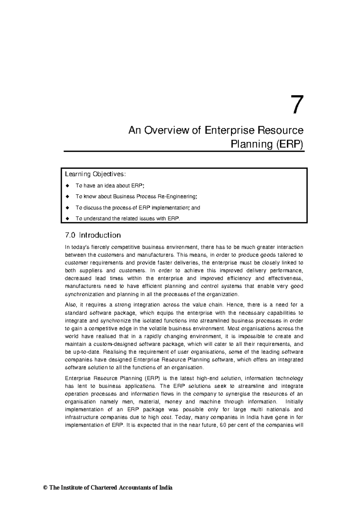 Introduction to ERP - 7 An Overview of Enterprise Resource Planning (ERP) Learning Objectives: ♦ ...