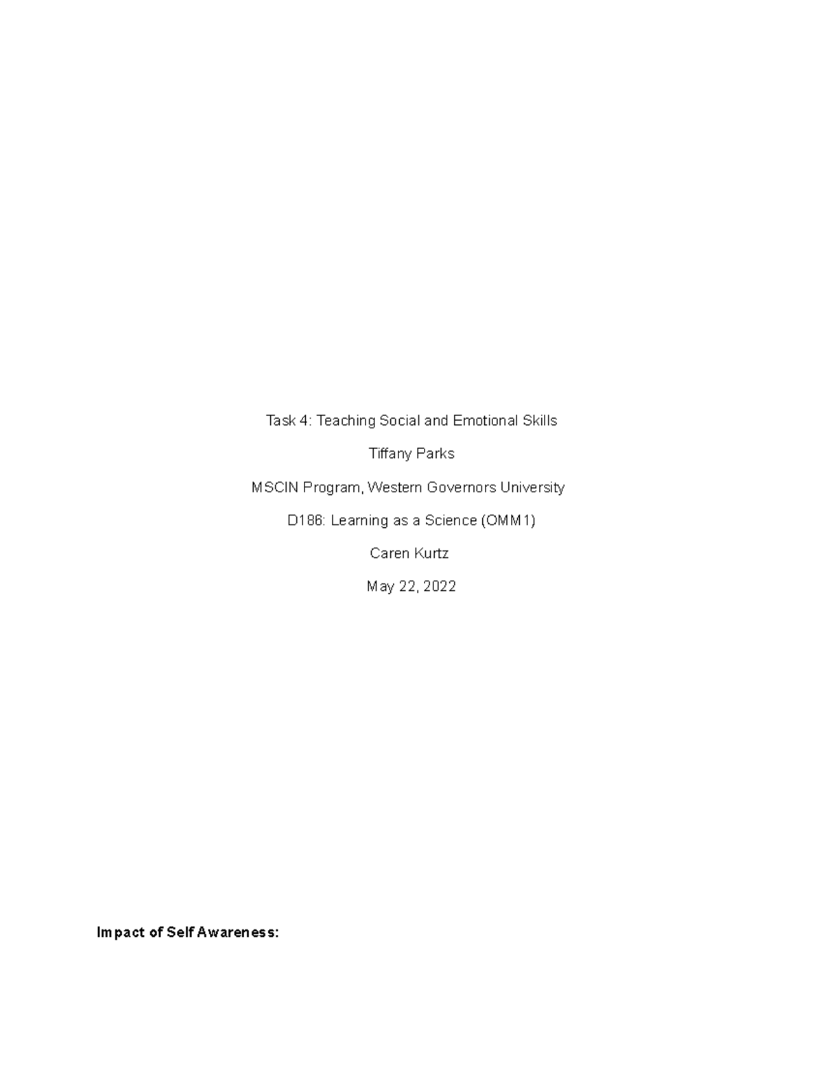 D186 Task 4 - This is a passed paper for Task 4 D186. I hope someone ...