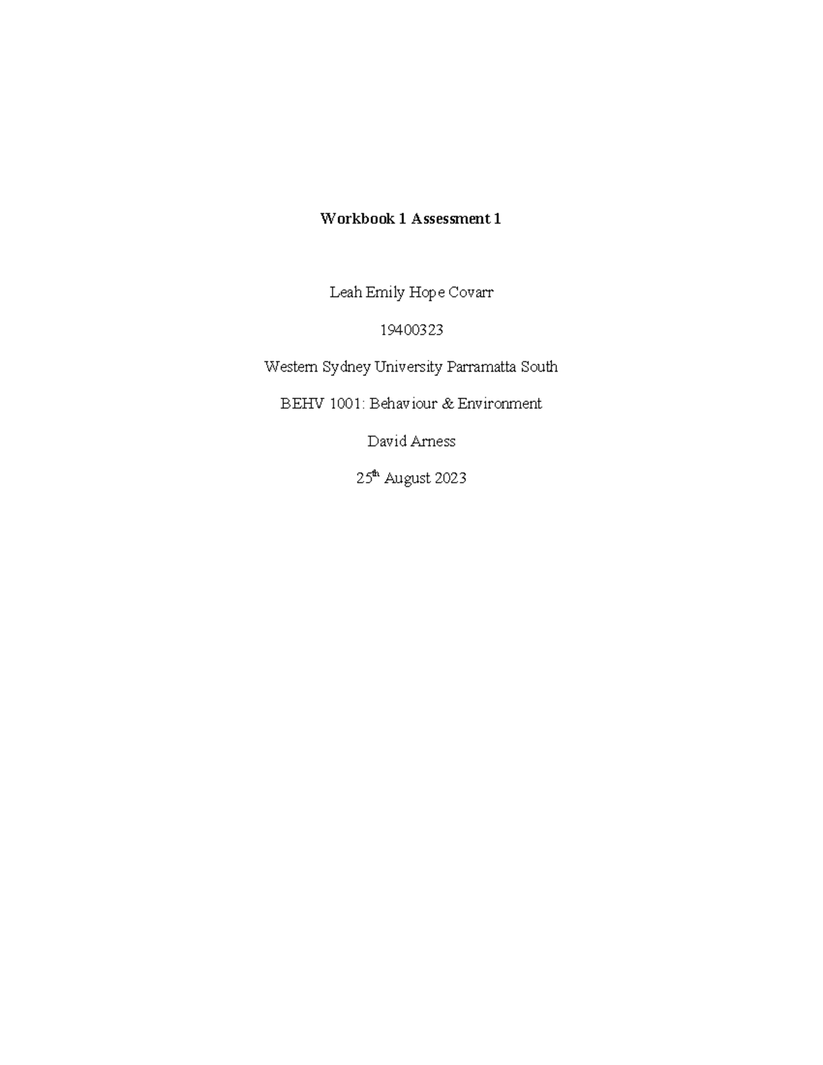 Workbook 1 Assessment - Workbook 1 Assessment 1 Leah Emily Hope Covarr ...