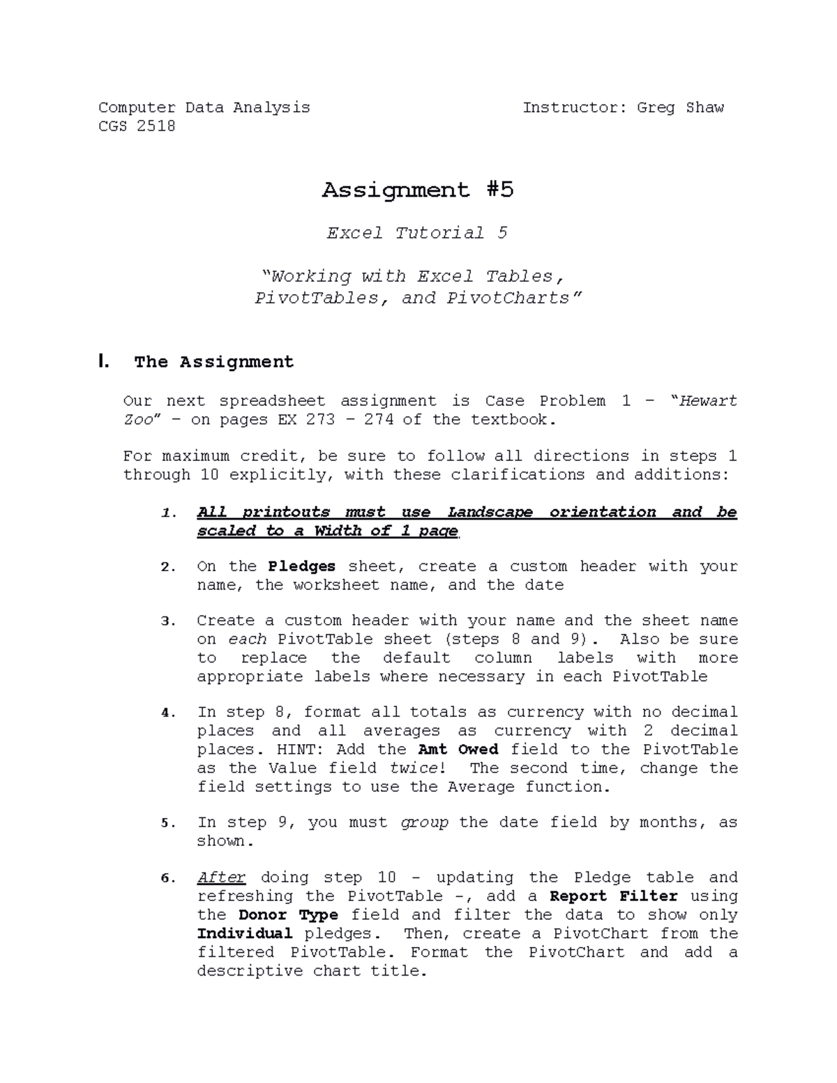 Excel-asg5 - 123 - Computer Data Analysis Instructor: Greg Shaw CGS 2518 Assignment Excel ...