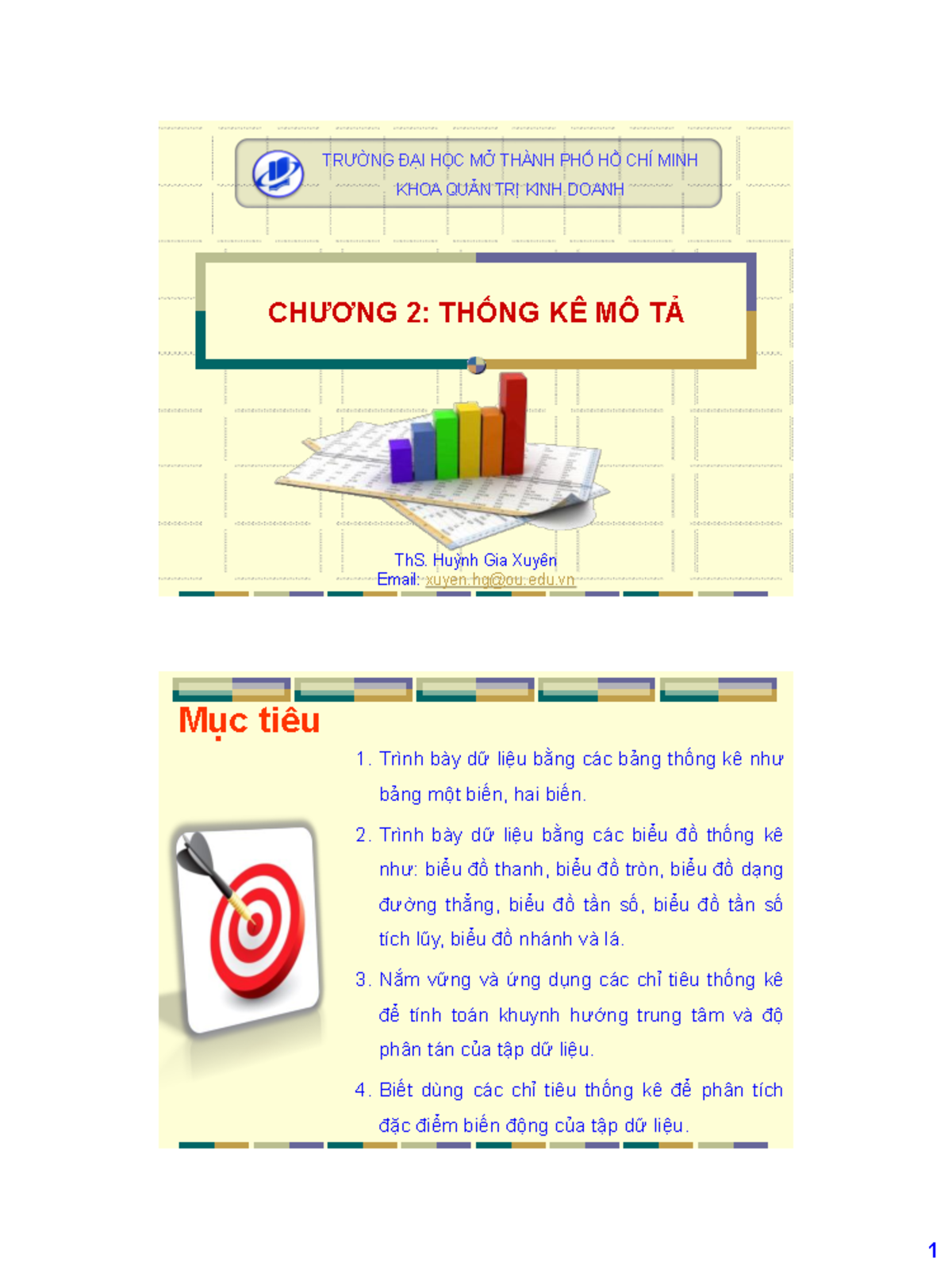 Httpslms.ou.edu.vn231pluginfile - ThS. Huỳnh Gia Xuyên Email: xuyen@ou.edu CHƯƠNG 2 : THỐNG KÊ ...