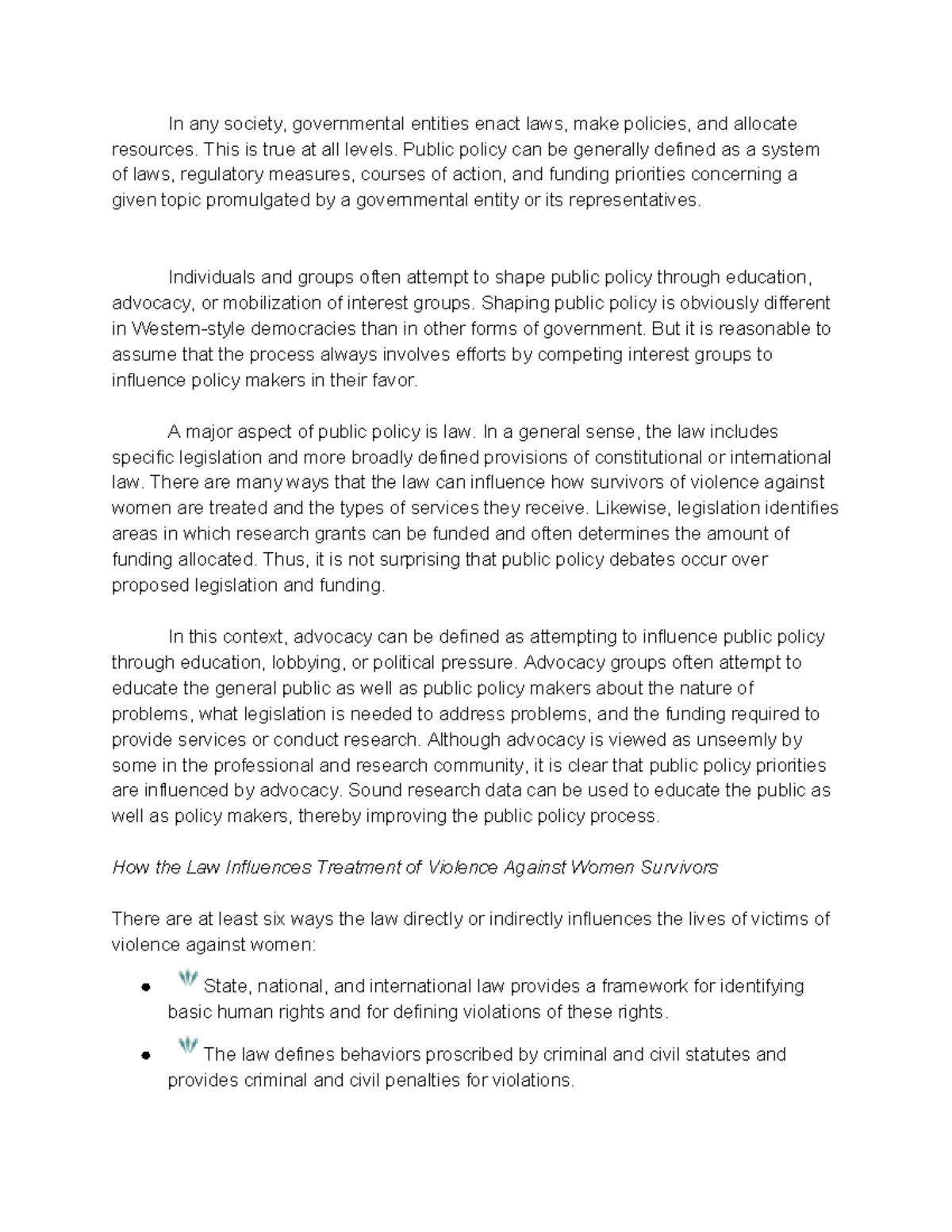 Public policies Notes - In any society, governmental entities enact ...