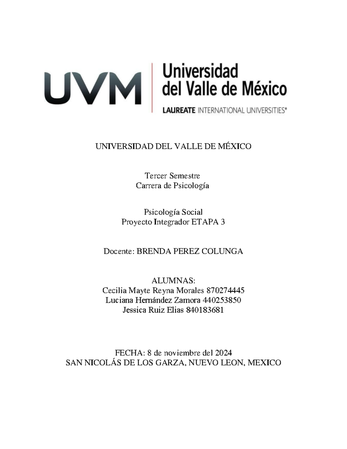 A#PIE3 TEAM8 - Trabajo final - UNIVERSIDAD DEL VALLE DE MÉXICO Tercer Semestre Carrera de ...