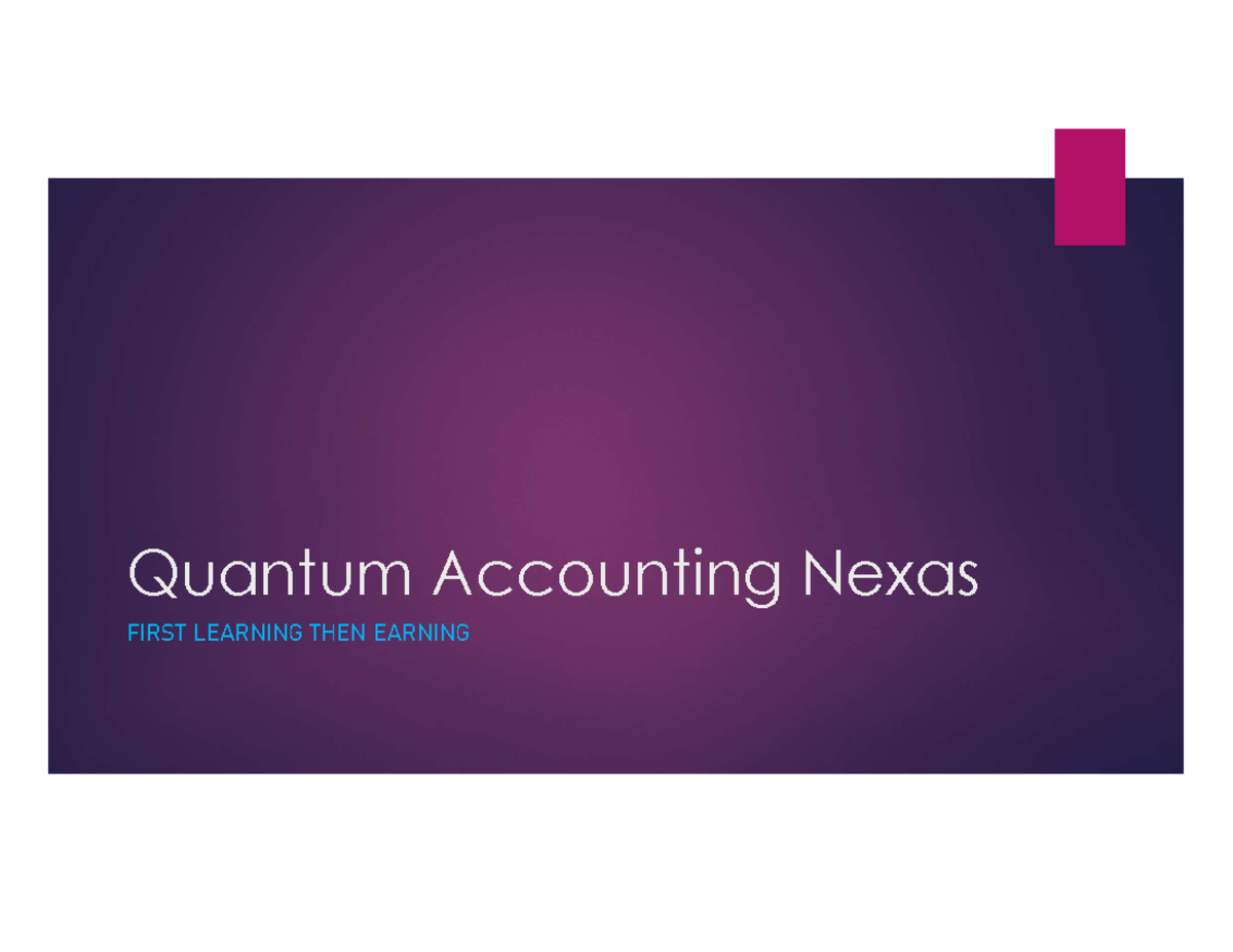 Stock Market 1 - Quantum Accounting Nexas FIRST LEARNING THEN EARNING ...