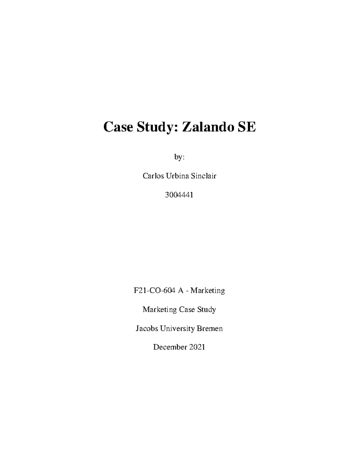 Urbina Sinclair,Carlos - 30004441 - Zalando SE - Case Study: Zalando SE ...