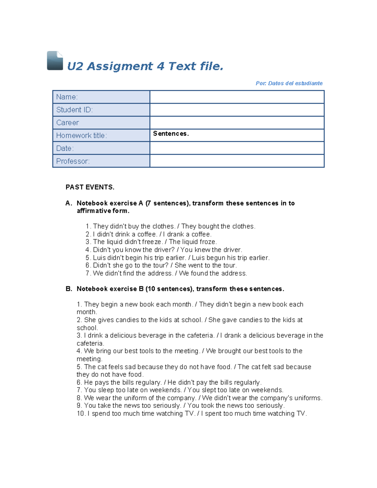 U2 Sentences - Actividad entregable - U2 Assigment 4 Text file. Por: Datos del estudiante Name ...