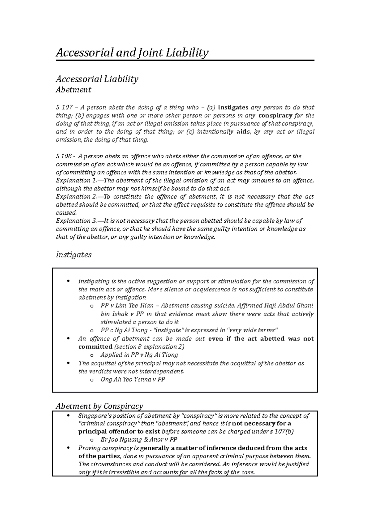 Accessorial and Joint Liability - S 108 A person abets an offence who abets either the ...