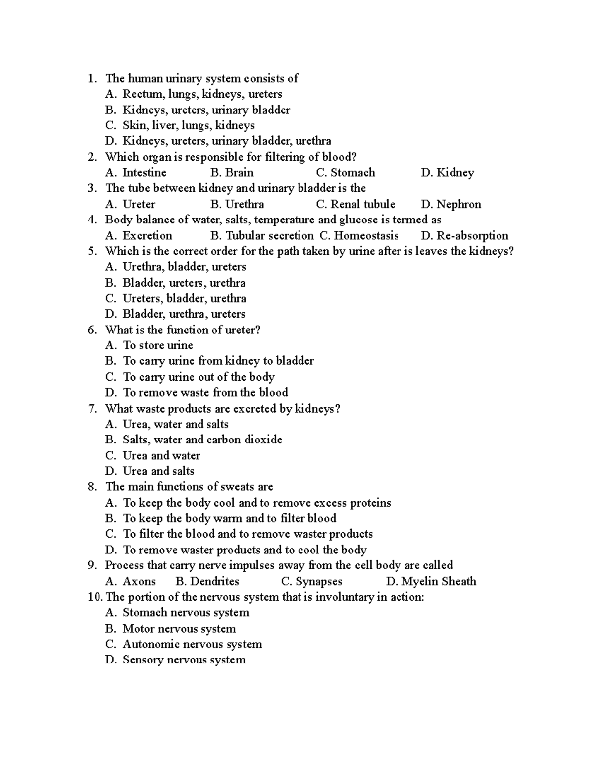 10th Biology MCQS - The human urinary system consists of A. Rectum ...