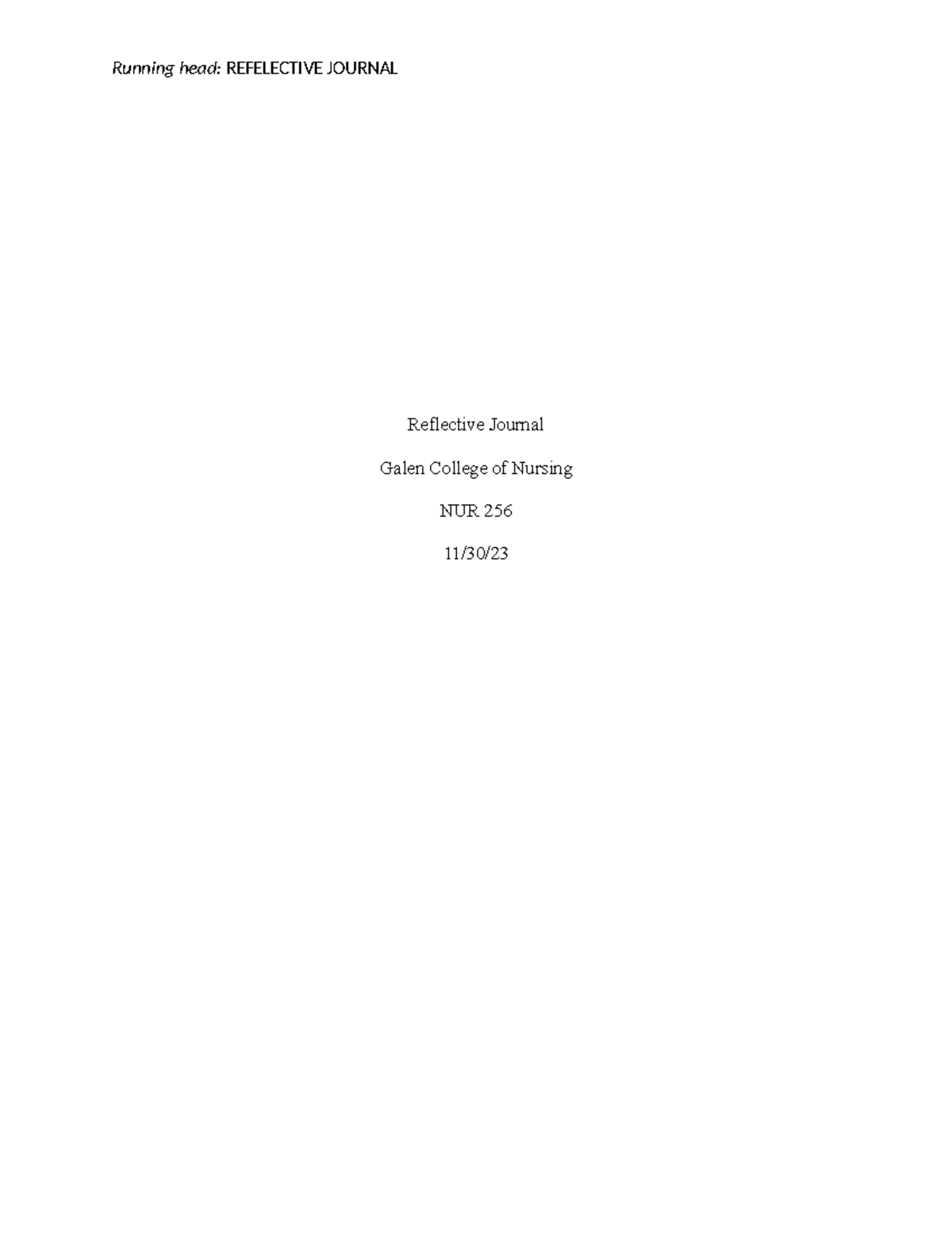 Reflective Journal - Running head: REFELECTIVE JOURNAL Reflective ...