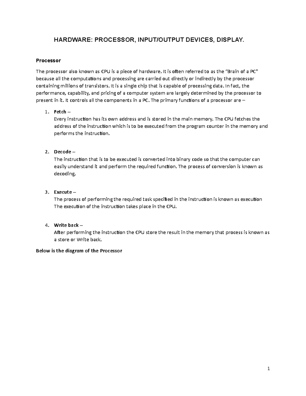 Hardware Processor Input Output Devices Display Hardware Processor