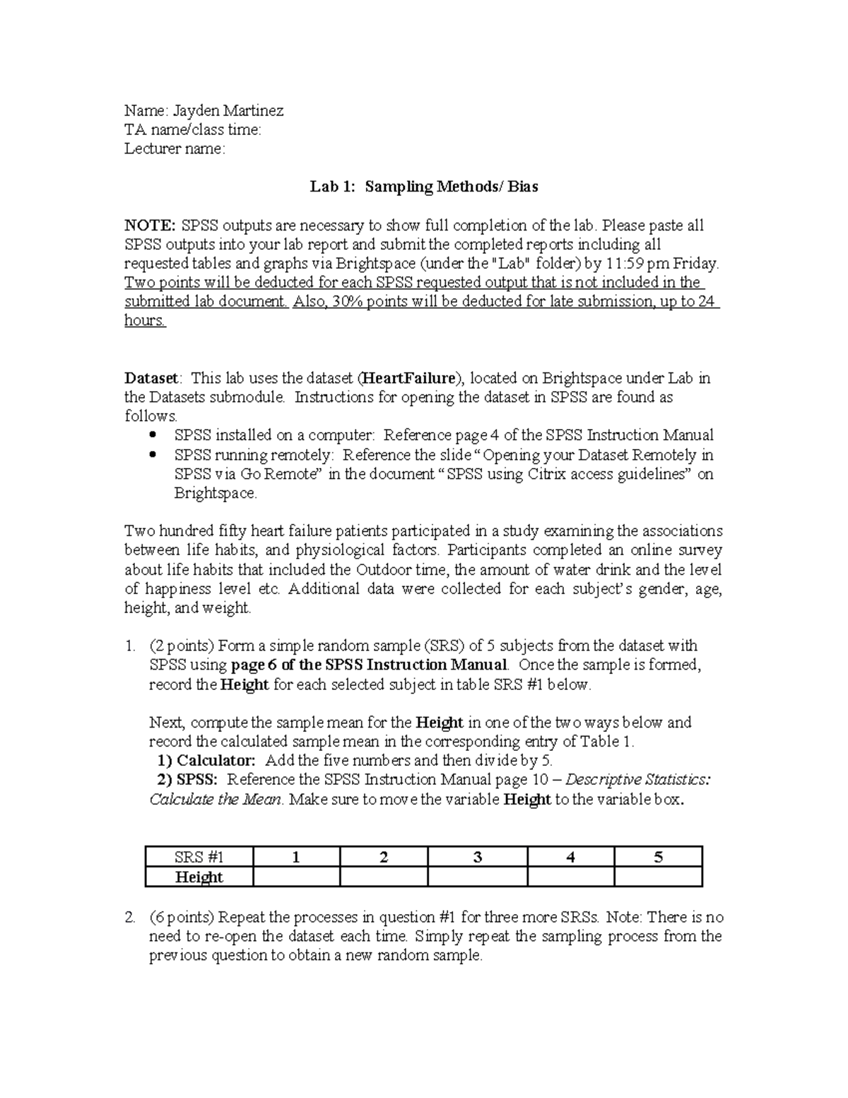 Lab Report: Sampling Methods and Bias - Stats Lab 1 - Name: Jayden Martinez TA name/class time ...