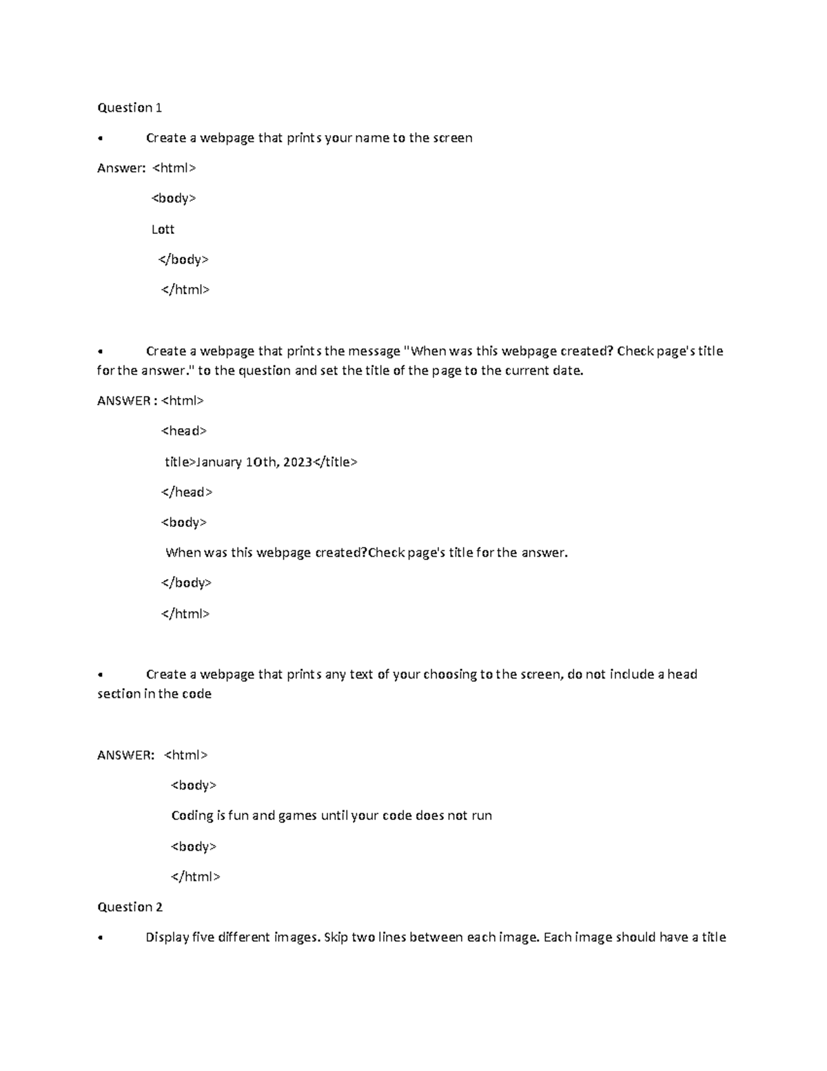 EX7 - we keep programming and easy to understand - Question 1 ⦁ Create ...