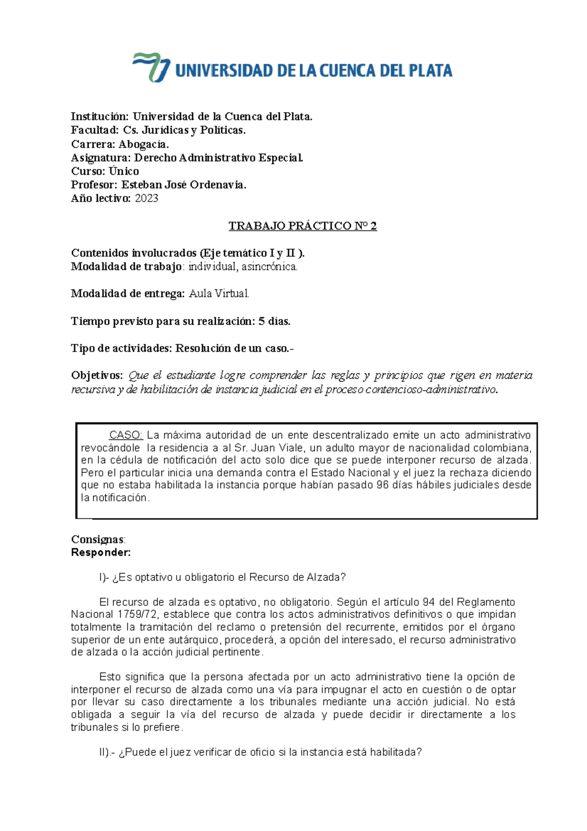 TP II 2023 adm especial - Segundo Trabajo Integrador de D A. - Institución: Universidad de la ...
