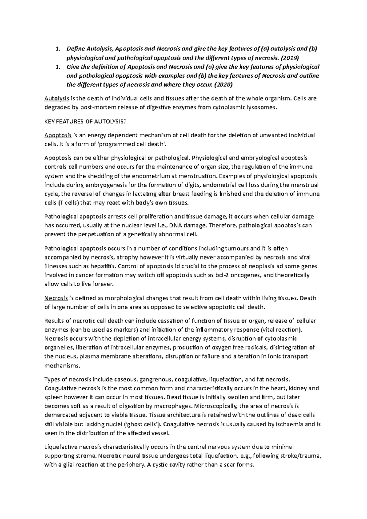 Past paper essay ans - Define Autolysis, Apoptosis and Necrosis and ...