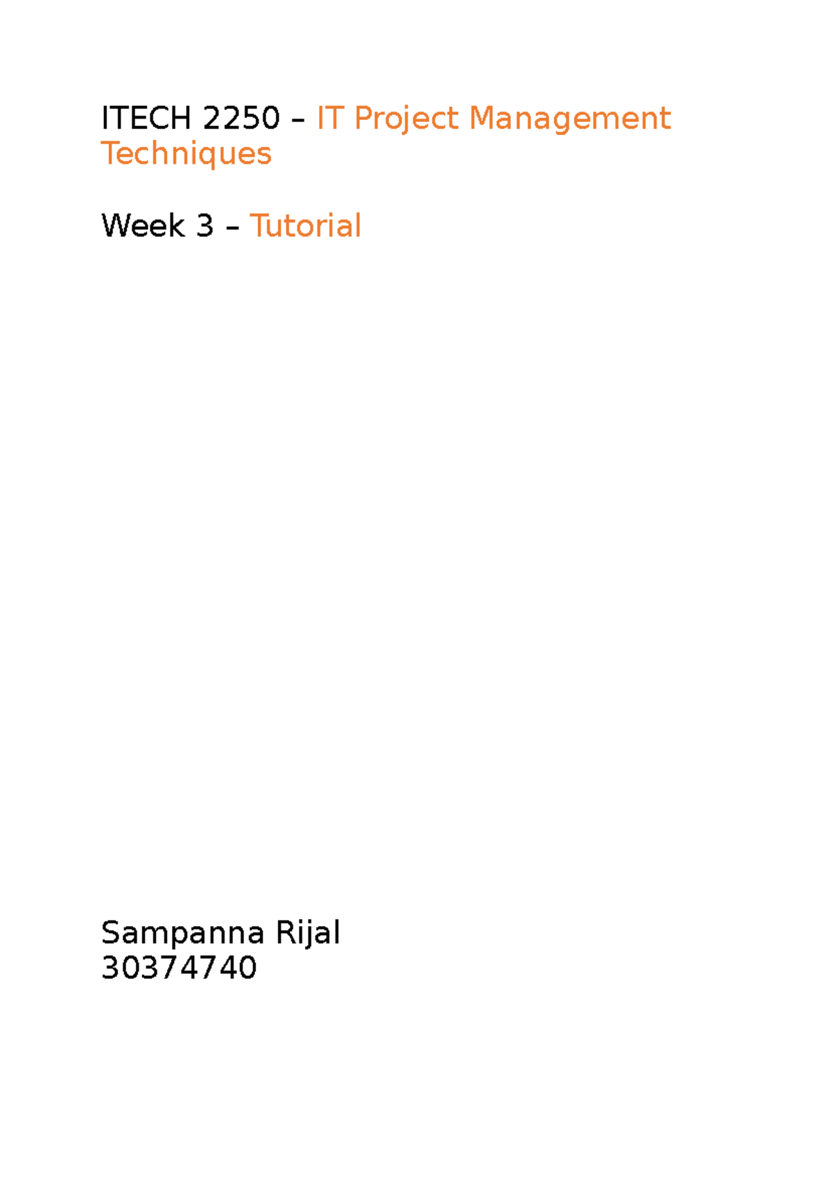 Itech 2250 Week 3 Tutorial Submission Itech 2250 It Project Management Techniques Week 3