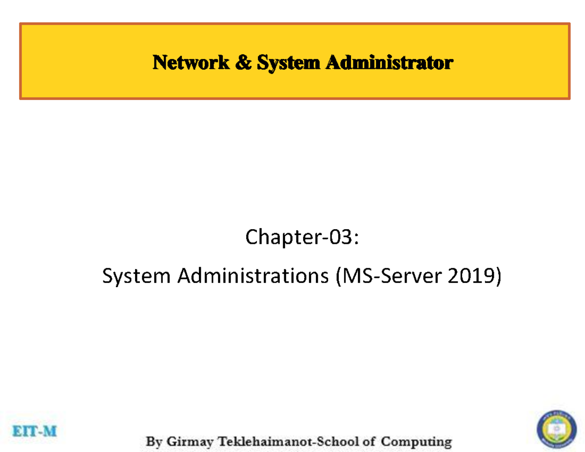 Slide 04 4 MS-Server 2012 r2 - Network & System Administrator Chapter-03: System Administrations ...