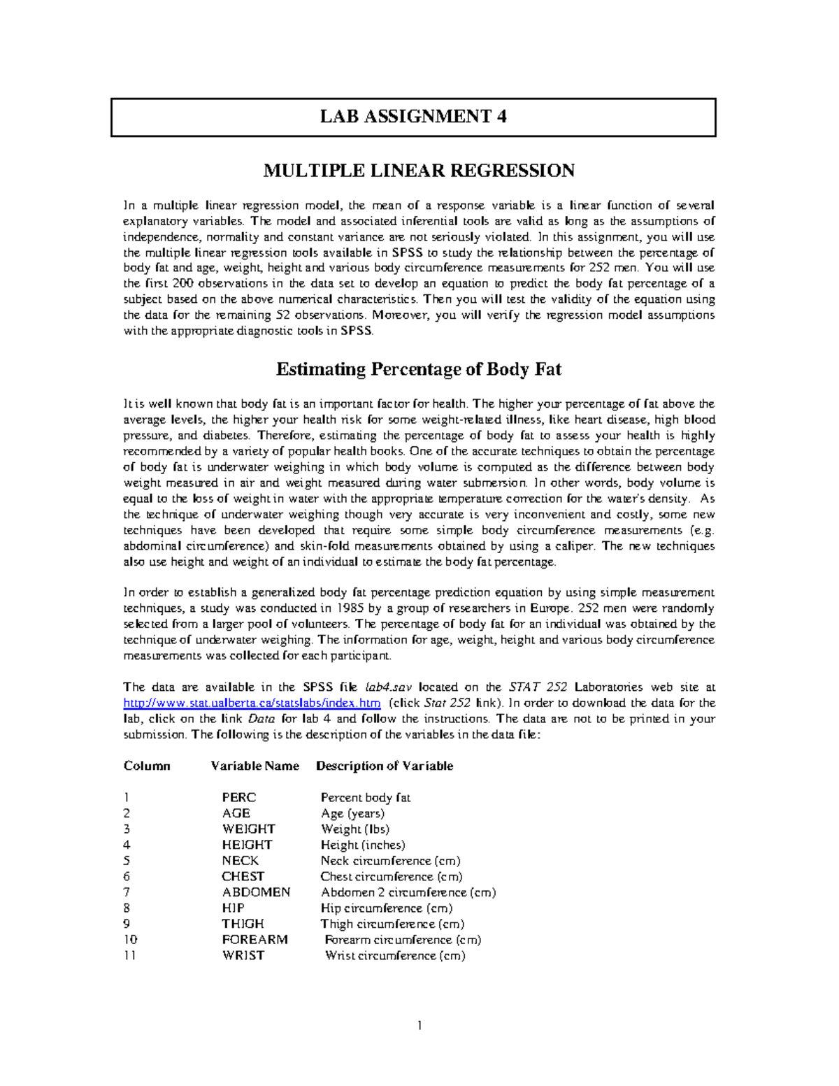 Asg4 - Stat 252 Lab Assignment Winter 2019 - LAB ASSIGNMENT 3 MULTIPLE LINEAR REGRESSION In a ...