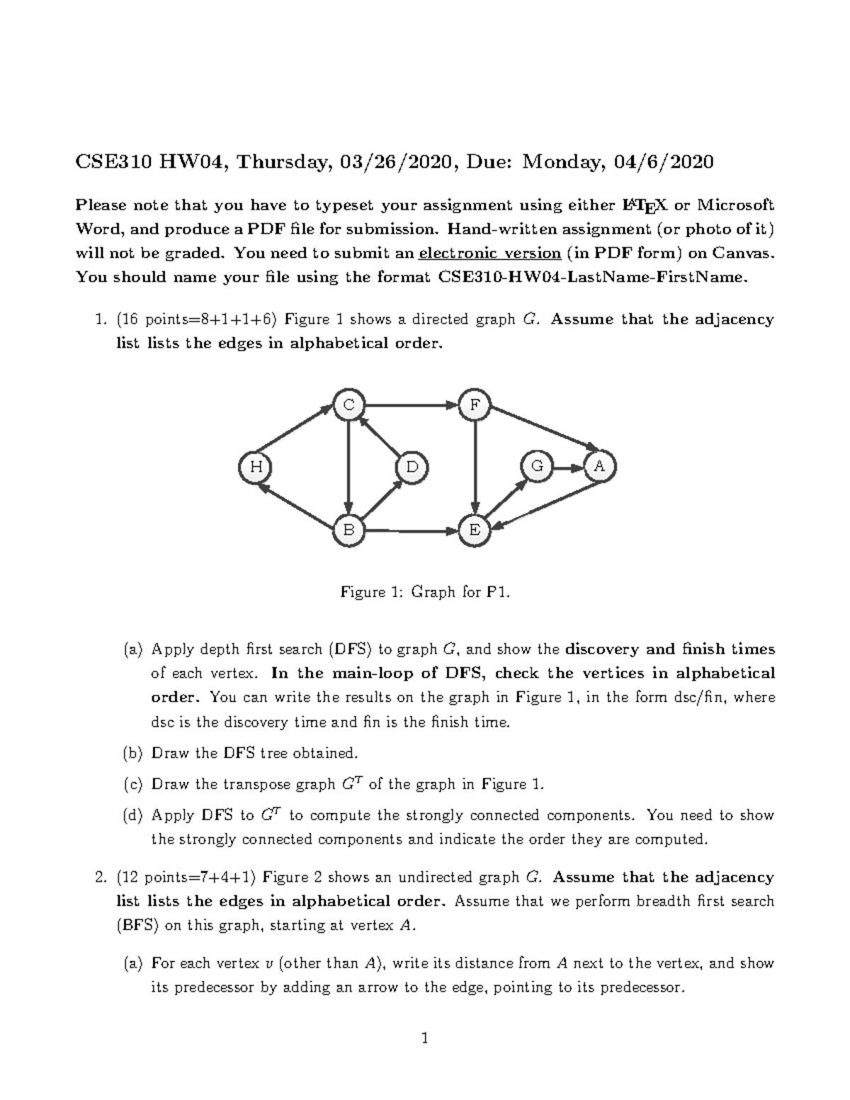 CSE310-HW04 - CSE310-HW04 - CSE310 HW04, Thursday, 03/26/2020, Due: Monday, 04/6/ Please note ...