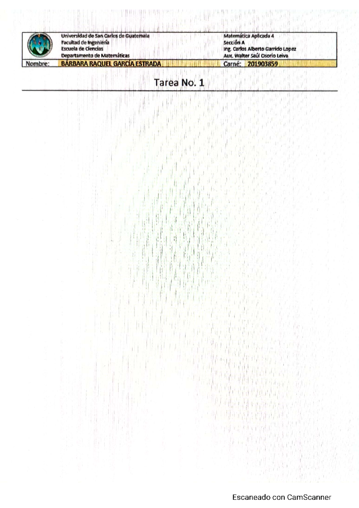 T1 2019 03859 MA4 - Tarea 1 MA4 - Matemática aplicada 4 - USAC - Studocu