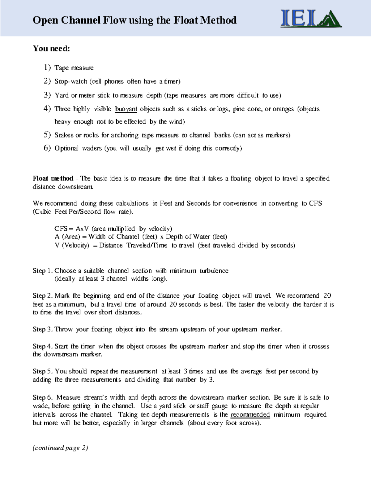 Open channel flow float method - You need: 1) Tape measure 2) Stop ...