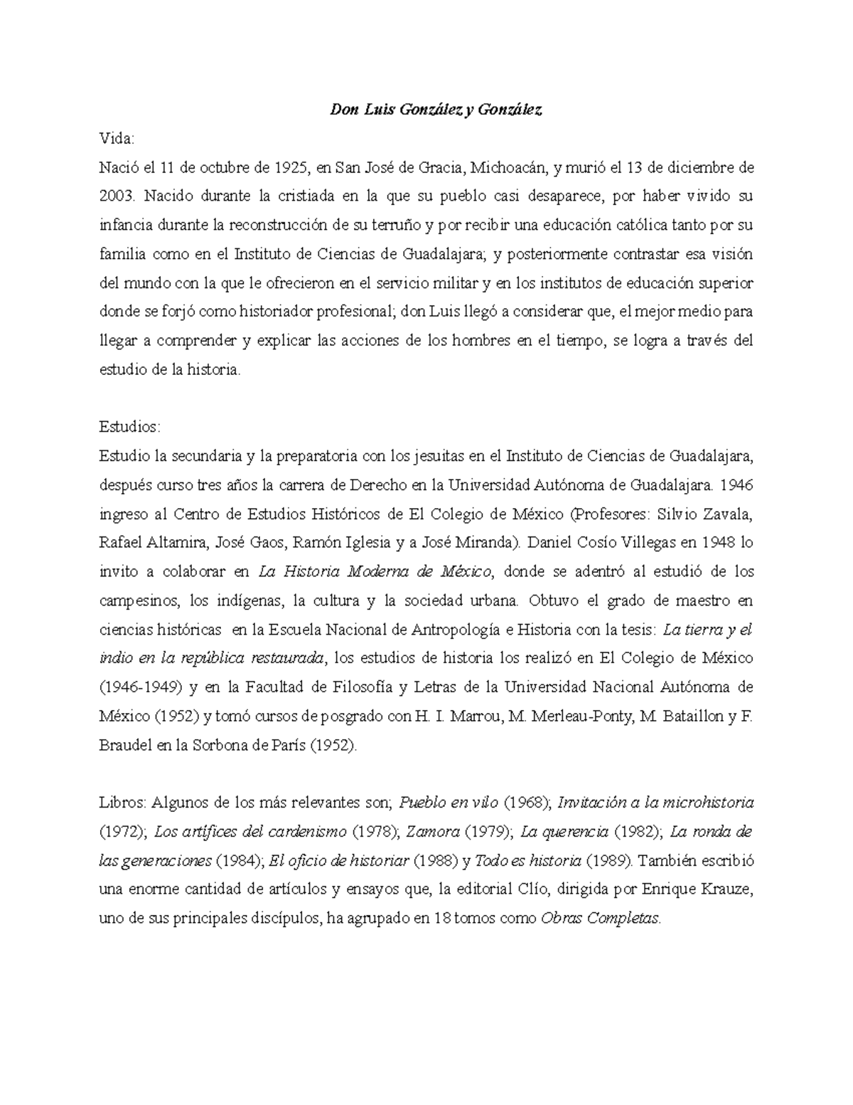 Don Luis González y González - Don Luis González y González Vida: Nació ...