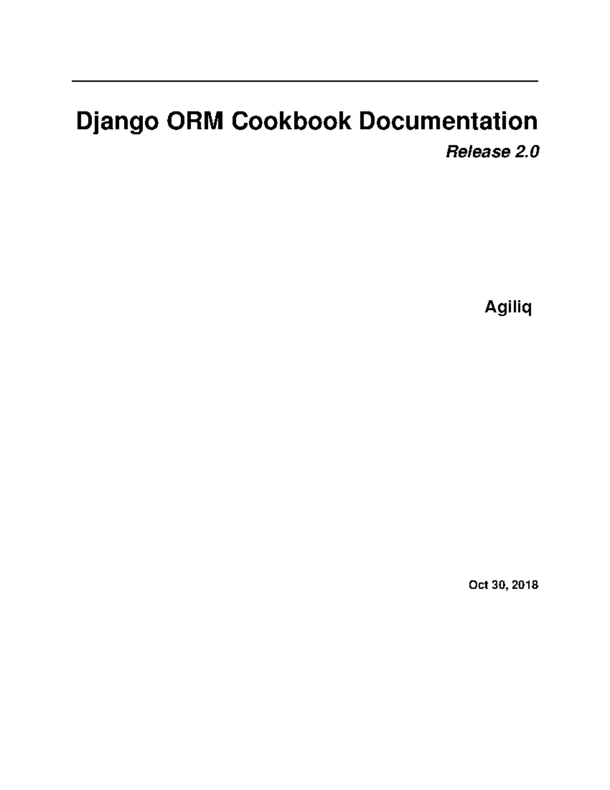 002 Django Orm Cookbook - Django ORM Cookbook Documentation Release 2. Agiliq Oct 30, 2018 ii ...