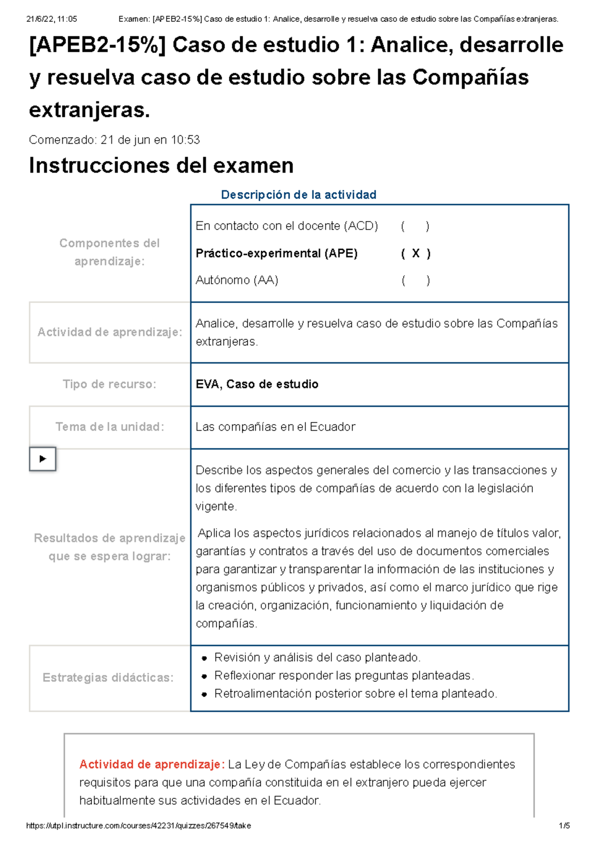 Examen [APEB 2-15%] Caso de estudio 1 Analice, desarrolle y resuelva caso de estudio sobre las ...