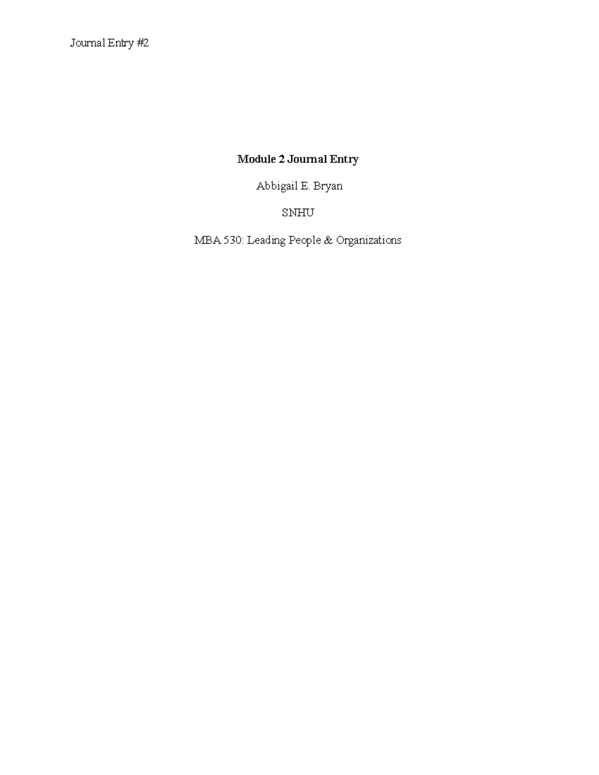 Module 2 Journal Entry - Module 2 Journal Entry Abbigail E. Bryan SNHU ...