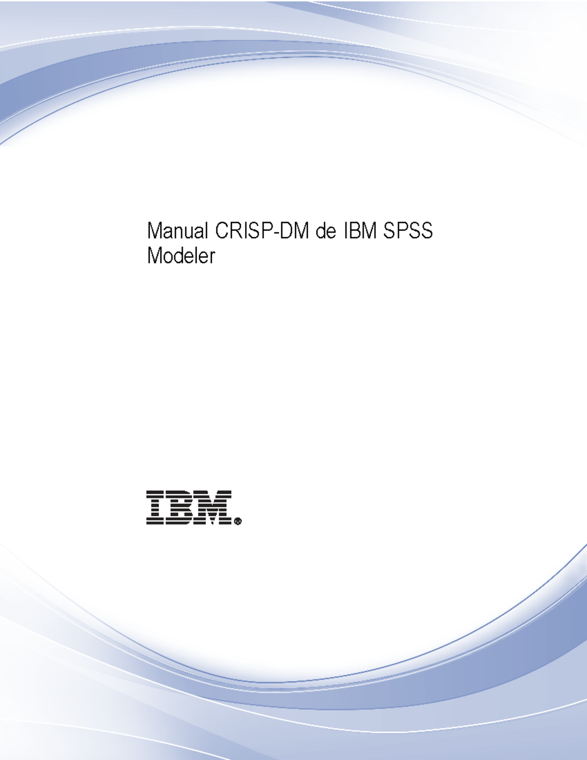 Manual Crisp DM de IBM SPSS Modeler - Manual CRISP-DM de IBM SPSS ...
