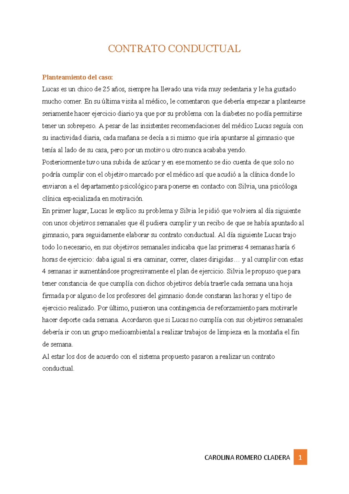 Contrato conductual - CONTRATO CONDUCTUAL Planteamiento del caso: Lucas ...