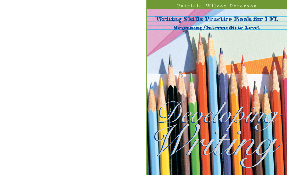 Developing writing - g exam - P a t r i c i a W i l c o x P e t e r s o ...